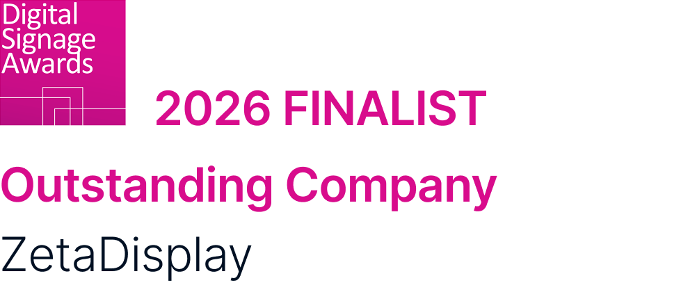 ZetaDisplay Shortlisted for Four Categories at Digital Signage Awards 2026
